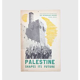 Palestine Shapes its Future.,DEEDES, Wyndham.,1942