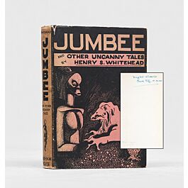 Jumbee and Other Uncanny Tales.,WHITEHEAD, Henry S.,1944